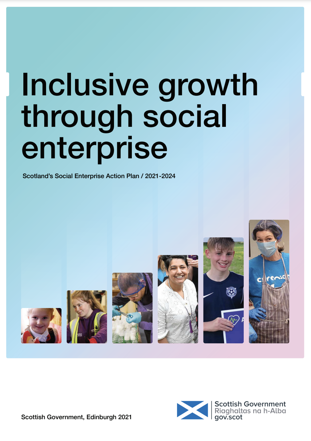 Scotland’s Social Enterprise Action Plan 2021-2024: Inclusive growth ...